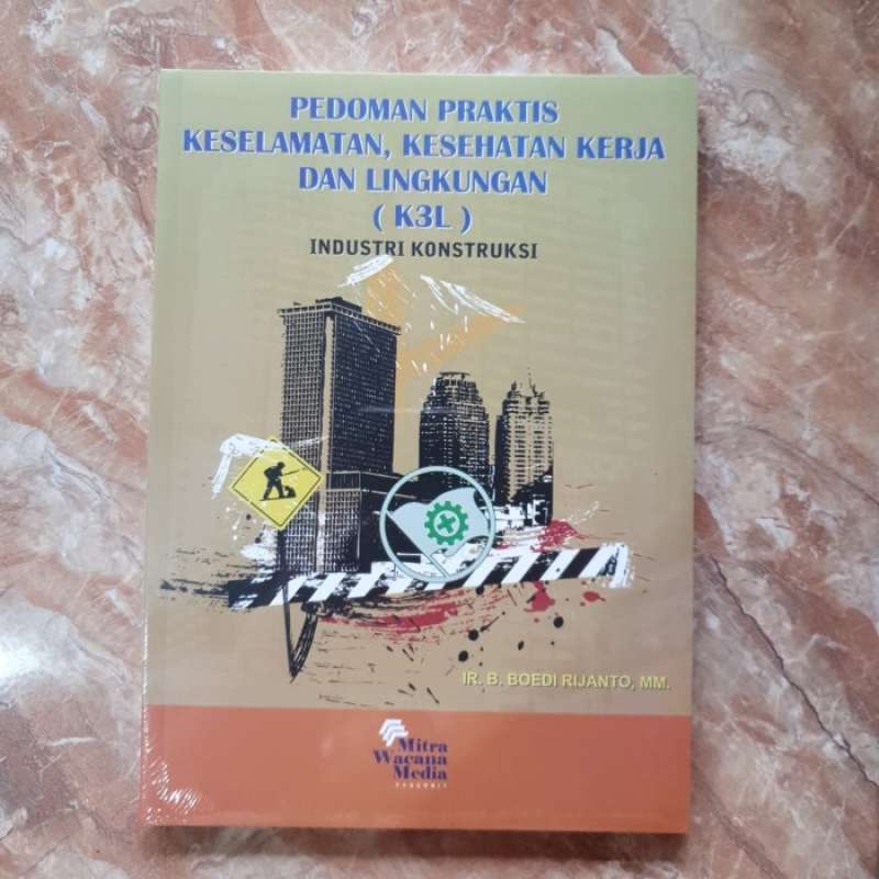 Promo Original Pedoman Praktis Keselamatan Kerja Dan Lingkungan K3L ...