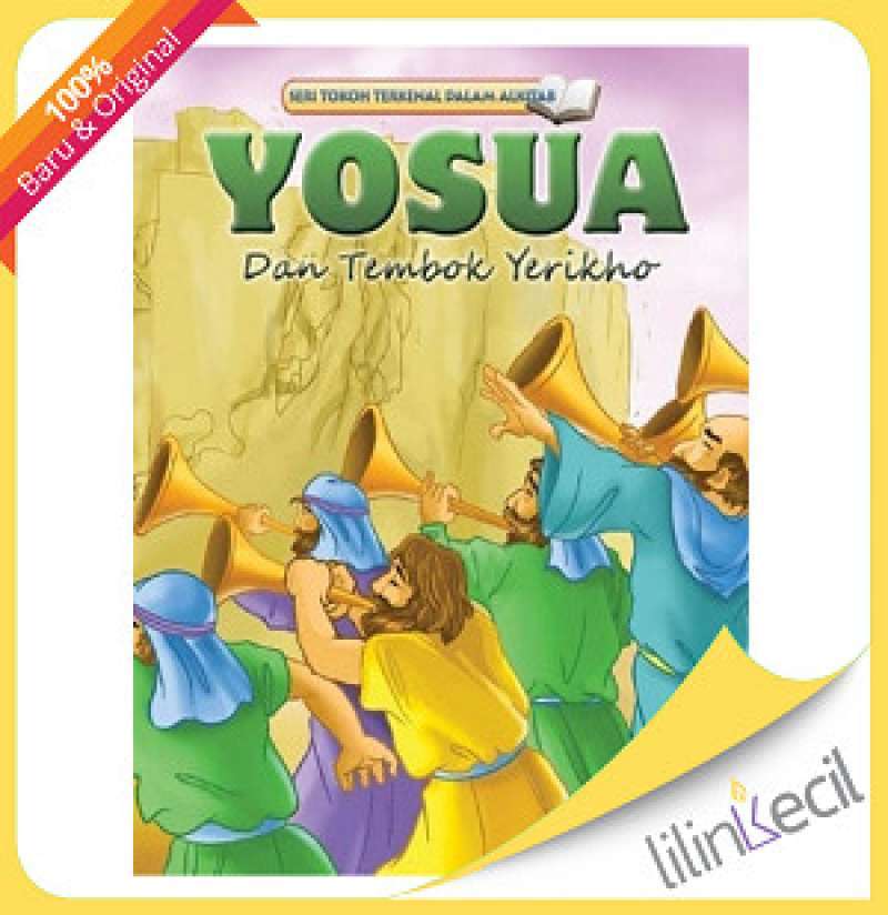 Jual Buku Tokoh Terkenal Dalam Alkitab - Yosua di Seller LILINKECIL.COM ...