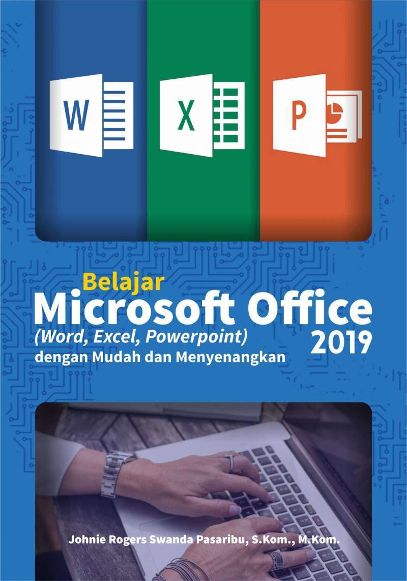 Jual Buku Belajar Microsoft Office (Word, Excel, Powerpoint) 2019 ...