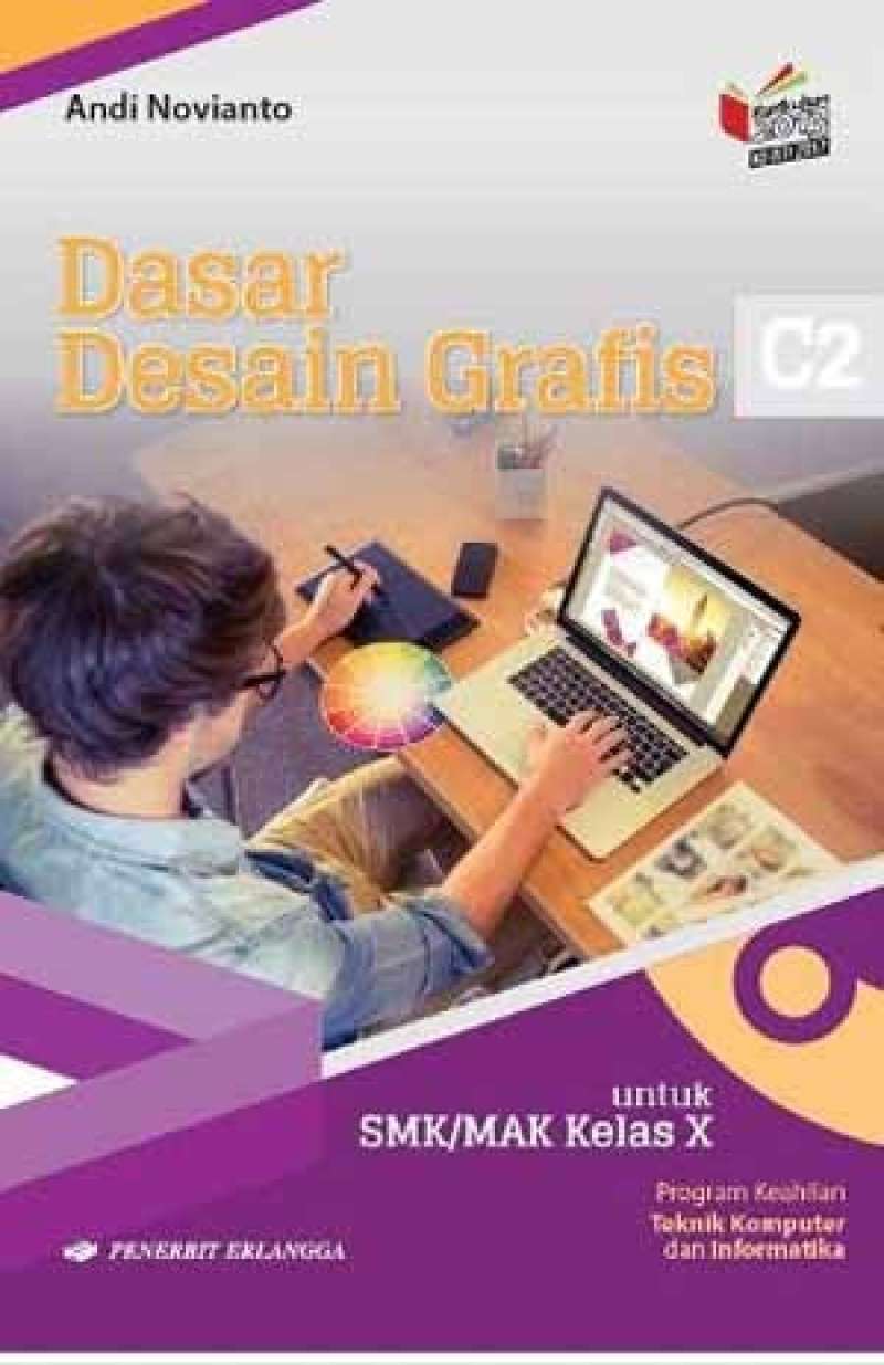 Promo Buku Dasar Desain Grafis C2 Unruk Smk-mak Kelas 1 Diskon 23% Di ...