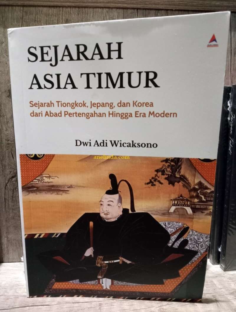 Promo Sejarah Asia Timur - Oleh Dwi Adi Wicaksono Diskon 23% Di Seller ...