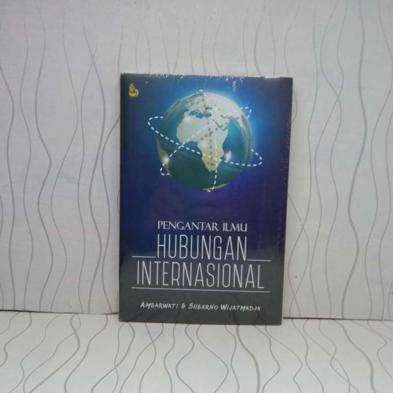 Promo Pengantar Ilmu ungan Internasional Ambarwati Subarno Wijatmadja ... Promo Pengantar Ilmu ungan Internasional Ambarwati Subarno Wijatmadja ...