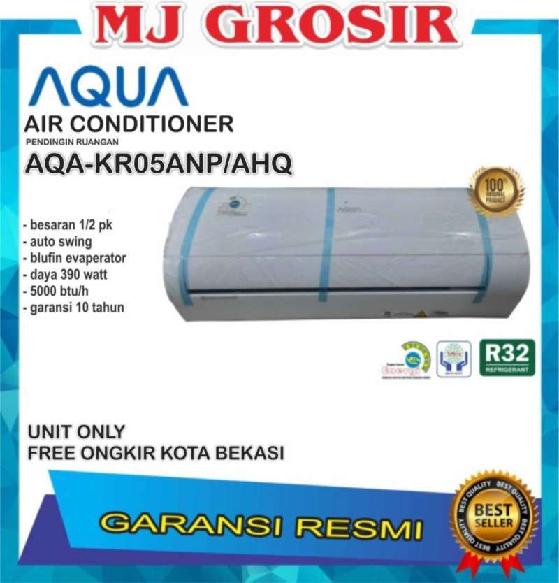 Jual AC AQUA JAPAN AQA KR 05 ANP / 05 AHQ 1/2 PK R32 LOW WATT UNIT ONLY di Seller MJ GROSIR ...