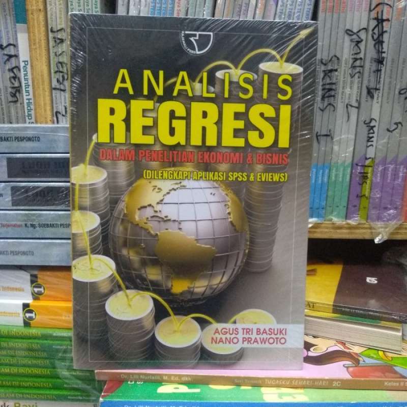 Promo Analisis Regresi Dalam Penelitian Ekonomi & Bisnis Diskon 29% di ... Promo Analisis Regresi Dalam Penelitian Ekonomi & Bisnis Diskon 29% di ...