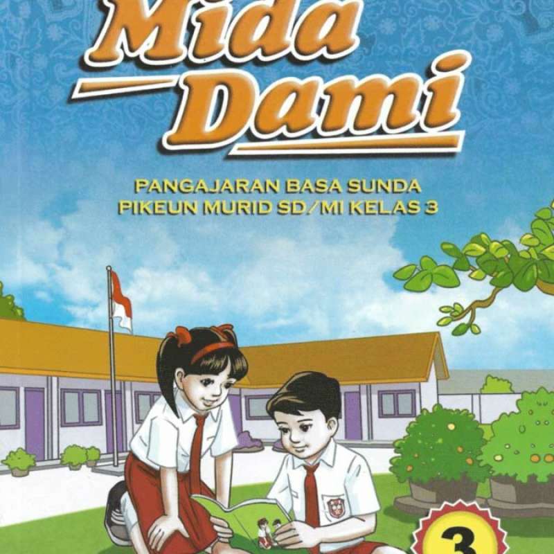 Promo SD MI Kelas III Buku Bahasa Sunda Mida Dami Kelas 3 SD/MI GEGER ...