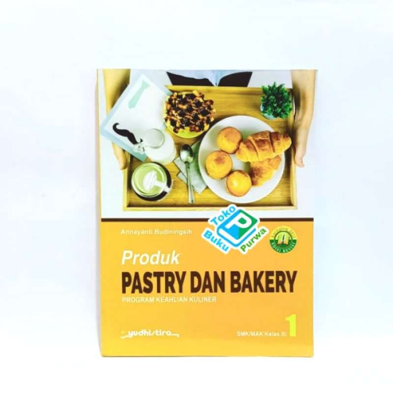 Promo Buku Produk Pastry Dan Bakery Smk Kelas Xi K13 Edisi Revisi ...