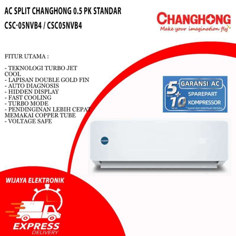 Promo Ac Split 1/2pk Changhong Standard Csc-05nvb4 / Csc05nvb4 R32 ...