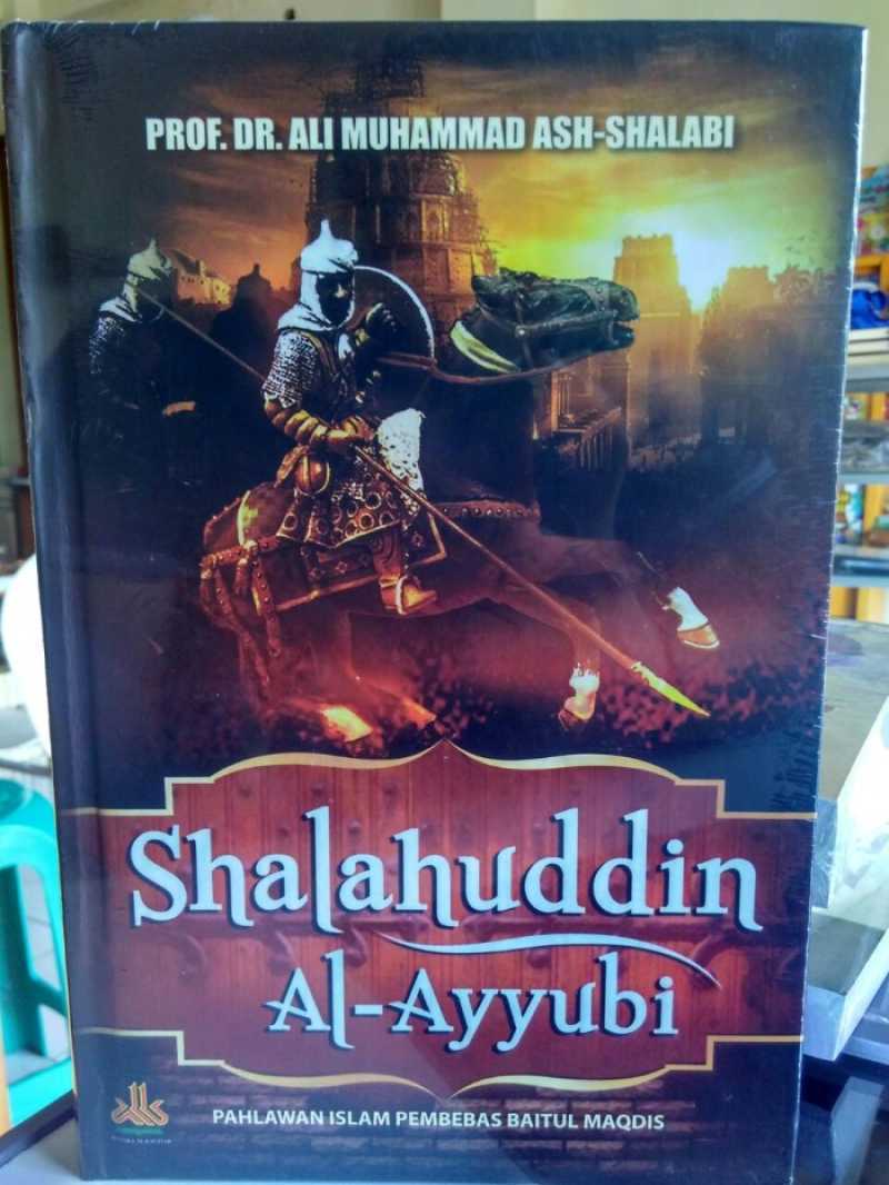 Jual Shalahuddin Al-Ayyubi ( Pahlawan Islam Pembebas Baitul Maqdis ) di ...