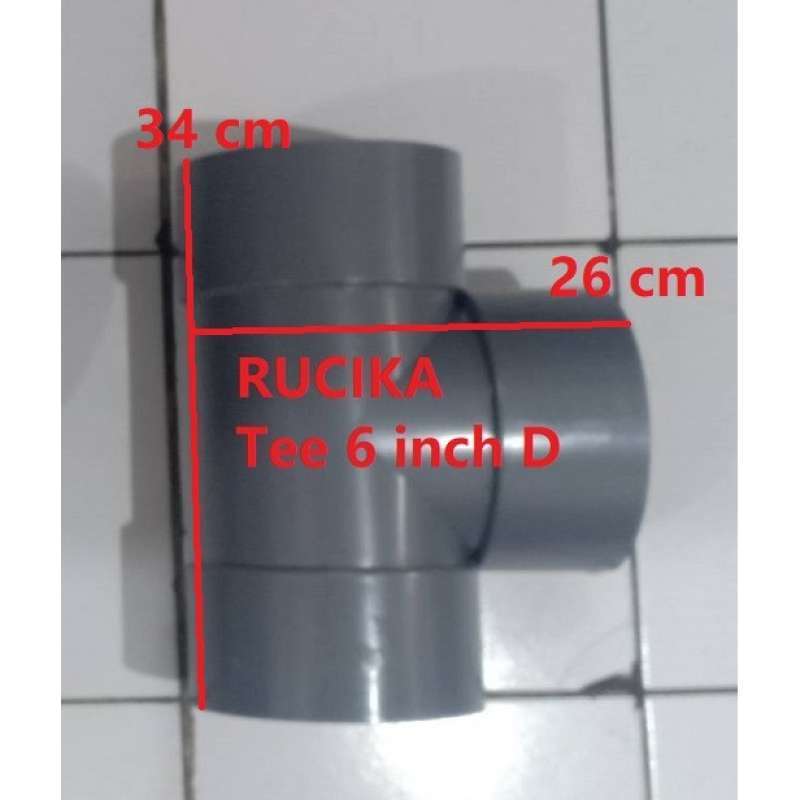 Promo TEE Rucika 6 6 inch cabang pembagi pipa PVC ledeng letter T AW ...