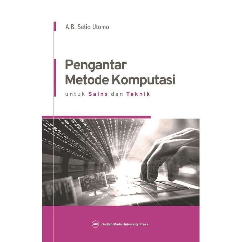 Jual Buku Pengantar Metode Komputasi Untuk Sains Dan Teknik Di Seller