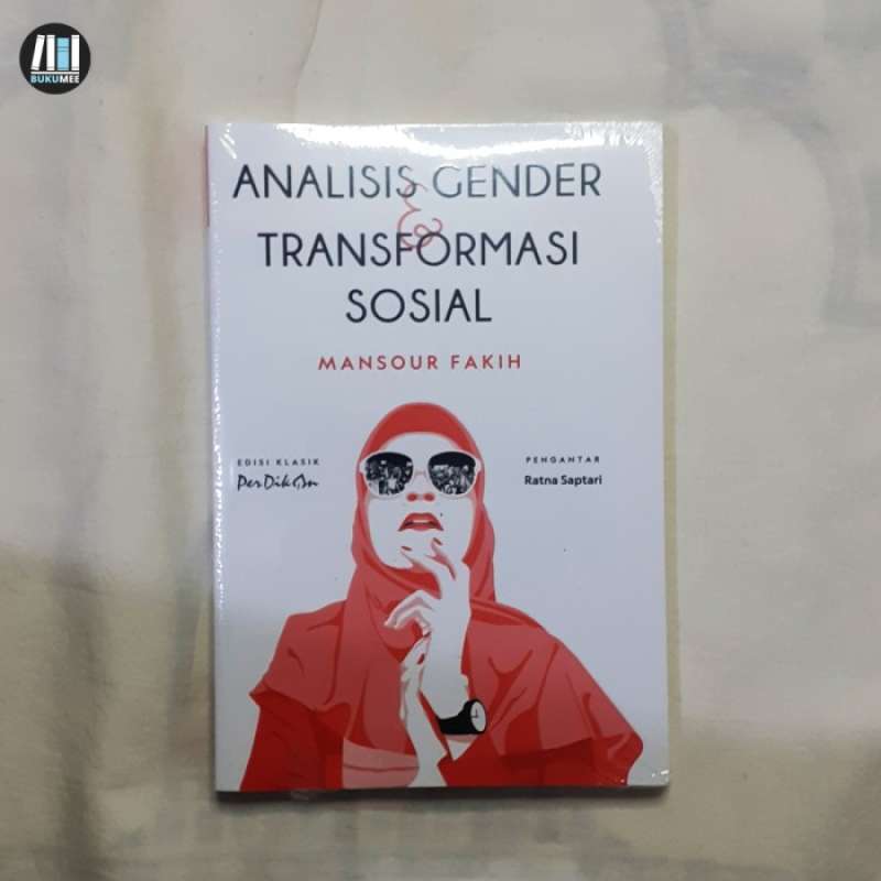 Jual Analisis Gender Dan Transformasi Sosial - Mansour Fakih | Insist ...
