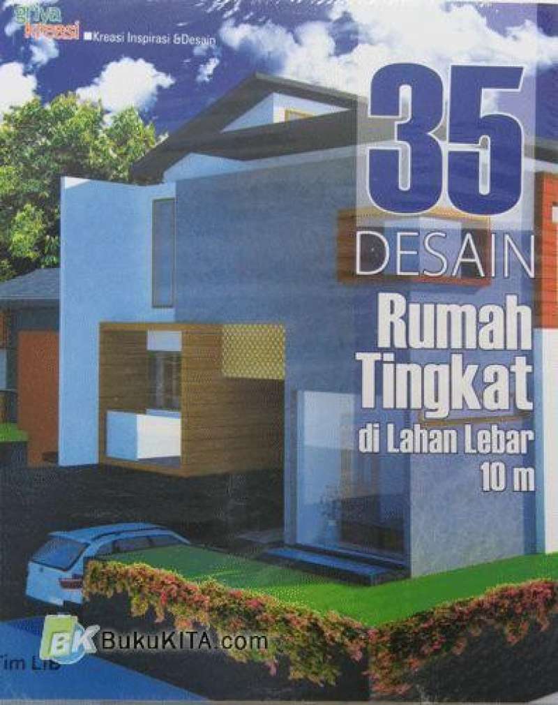 Jual Buku 35 Desain Rumah Tingkat Di Lahan Lebar 10 M Oleh Tim Lib Di ...