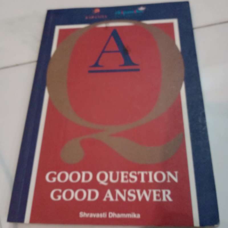 Jual Good Question Good Answer-shravasti Dhammika J1 Di Seller Hachi ...