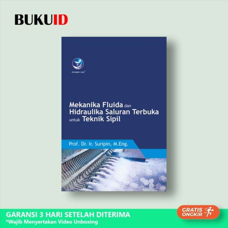 Jual Buku Mekanika Fluida Dan Hidraulika Saluran Terbaku Untuk Teknik Sipil Di Seller Hachi ...