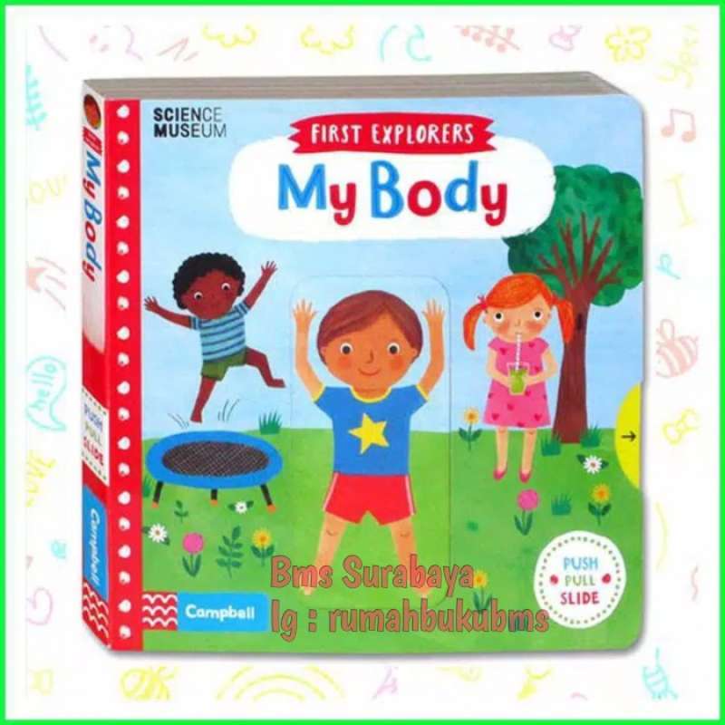 Promo First Explorers My Body - Push Pull Slide Board Book Campbell ...