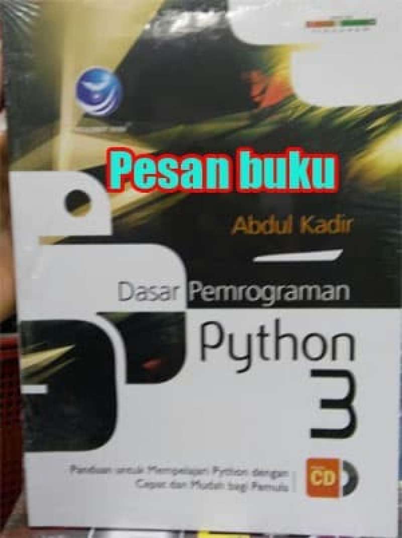 Promo Buku Dasar Pemrograman Python 3 +cd Abdul Kadir Diskon 23% Di ...