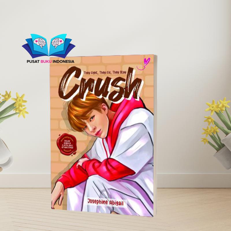 Jual Buku Bacaan Novel Crush Josephine Abigail Best Seller Di Seller ...