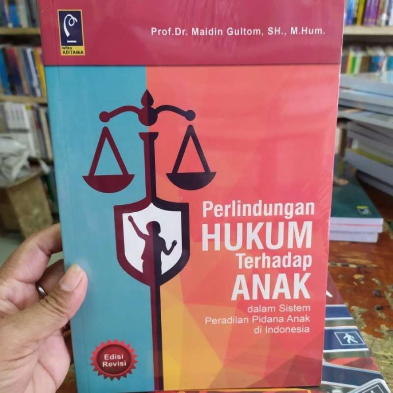Promo Perlindungan Hukum Terhadap Anak Dalam Sistem Peradilan Pidana Anak Diskon 23% di Seller ...