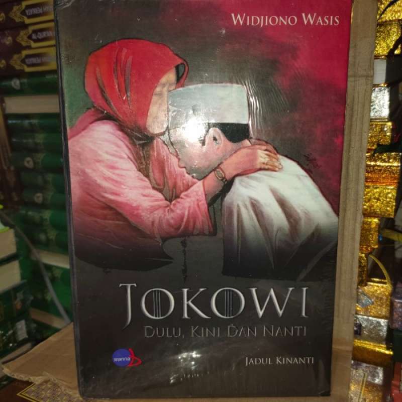 Promo Kokowi Dulu,Kini Dan Nanti ( Jadul Kinanti) By Widjiono Wasis Diskon 23% di Seller SHOKA ...