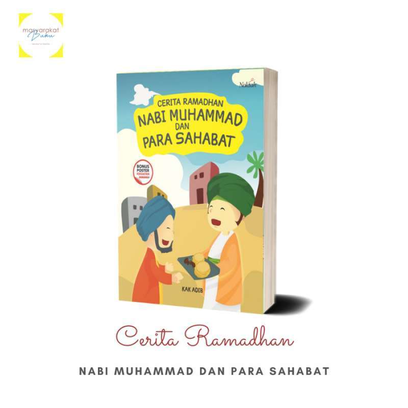 Promo Buku Cerita Ramadhan Nabi Muhammad Dan Para Sahabat Oleh Kak Adib ...