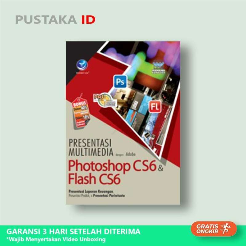 Jual Buku Presentasi Multimedia Dengan Adobe Photoshop Cs6 Dan Flash Cs6 Di Seller Buku Id ...