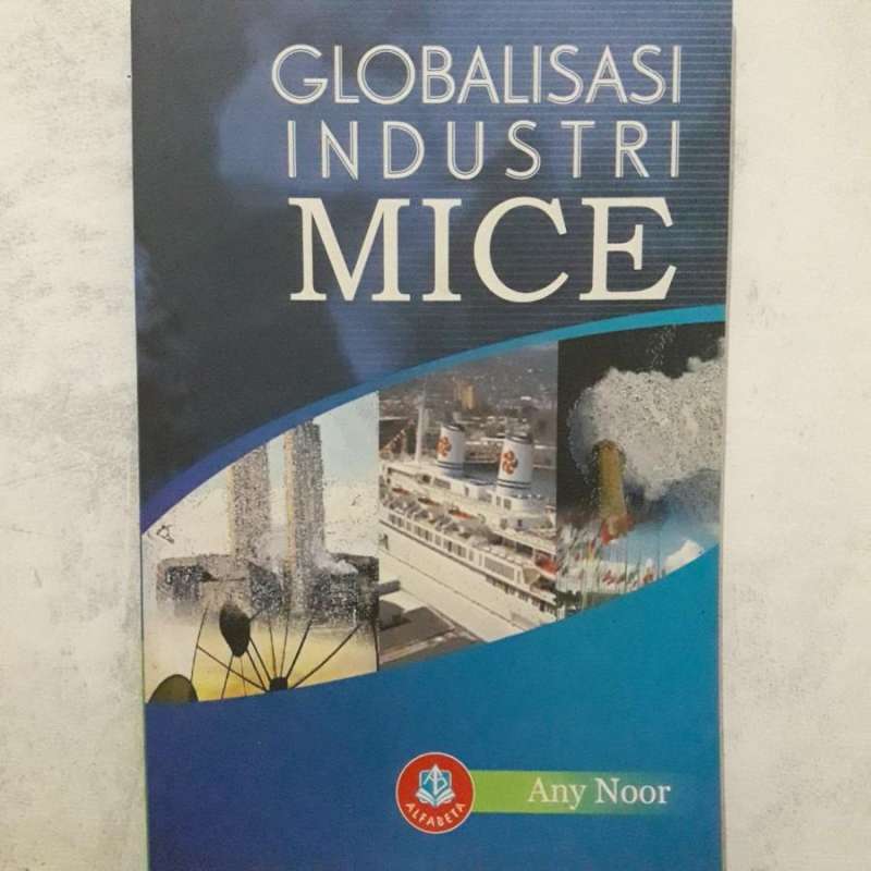 Jual Buku Globalisasi Industri Mice Di Seller Belik Ilmu - Rejowinangun ...