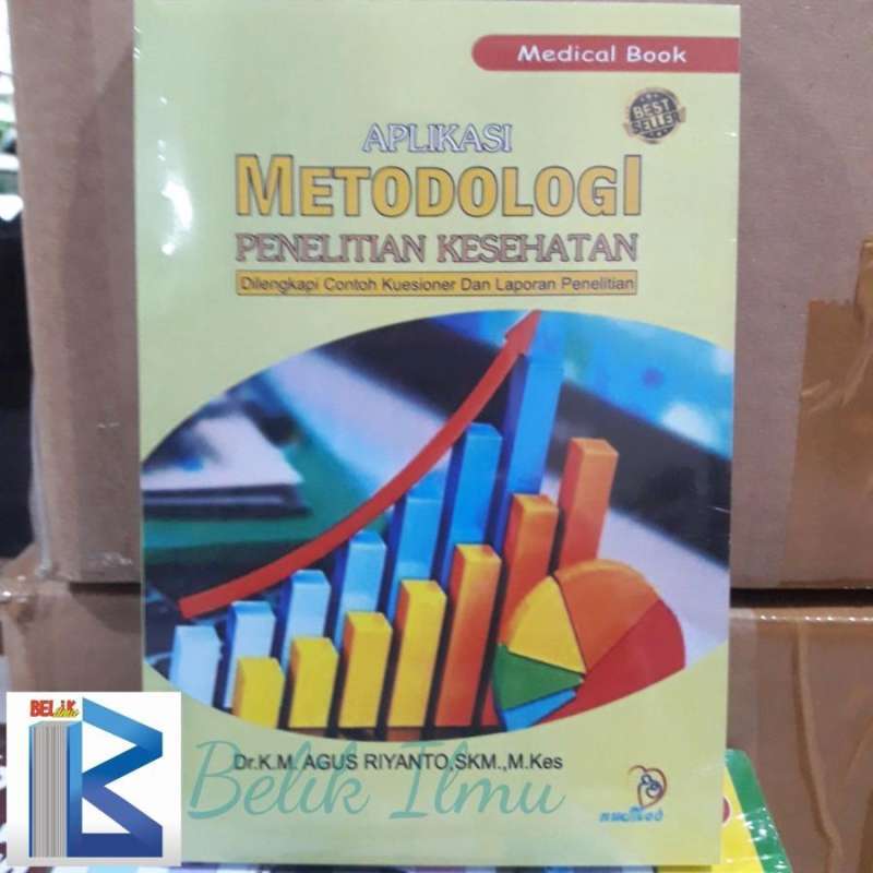 Jual Buku Aplikasi Metodologi Penelitian Kesehatan Di Seller Belik Ilmu ... Jual Buku Aplikasi Metodologi Penelitian Kesehatan Di Seller Belik Ilmu ...