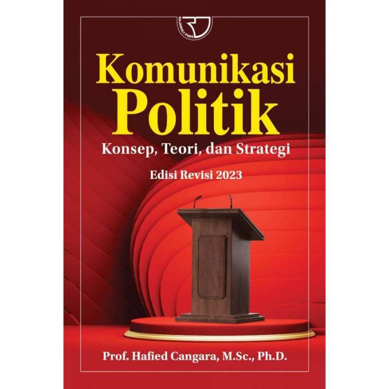 Jual Buku Komunikasi Politik Konsep Teori Dan Strategi Di Seller Belik ... Jual Buku Komunikasi Politik Konsep Teori Dan Strategi Di Seller Belik ...