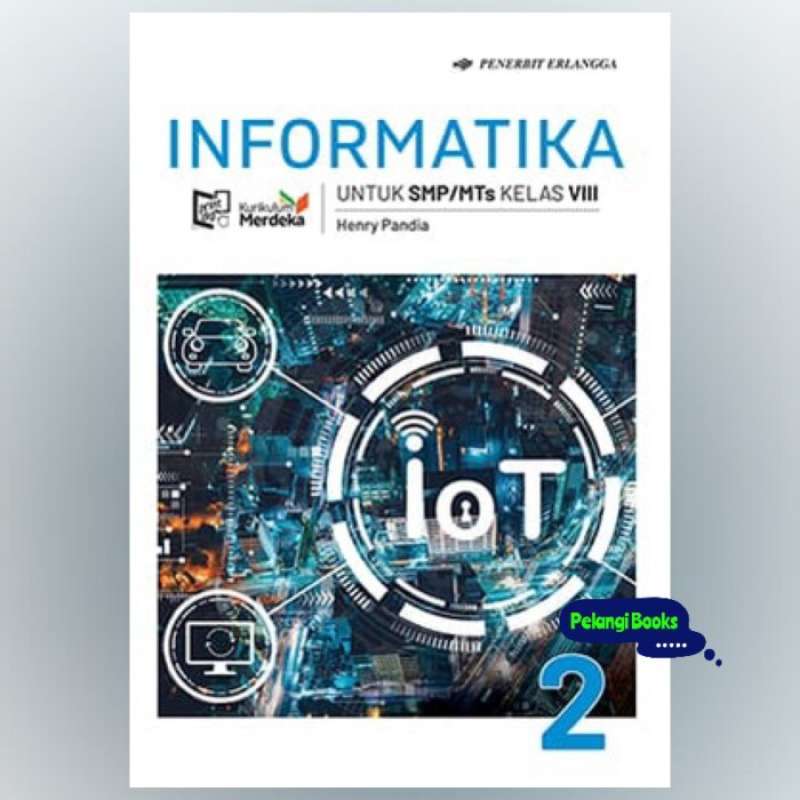 Promo Buku Informatika Smp/mts Kelas 8 (viii) Kurikulum Merdeka ...