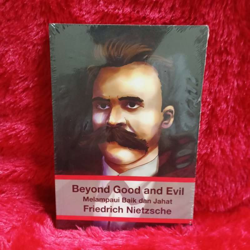 Promo Buku Beyond Good And Evil Melampaui Bank Dan Jahat Friedrich ...