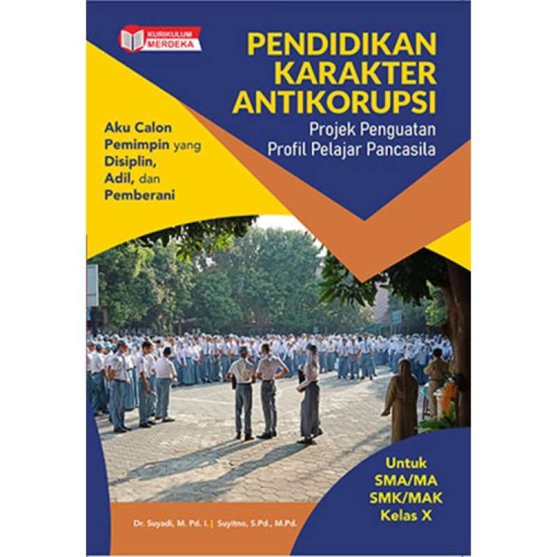 Jual Buku Pendidikan Karakter Antikorupsi Proyek Penguatan Profil ... Jual Buku Pendidikan Karakter Antikorupsi Proyek Penguatan Profil ...