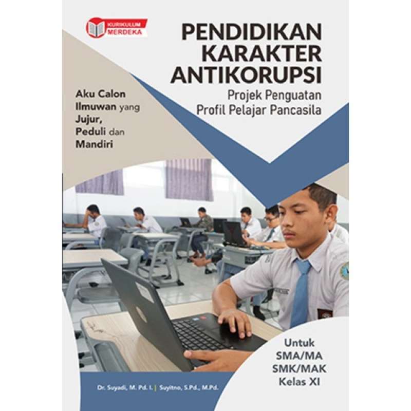 Jual Buku Pendidikan Karakter Antikorupsi Proyek Penguatan Profil ... Jual Buku Pendidikan Karakter Antikorupsi Proyek Penguatan Profil ...