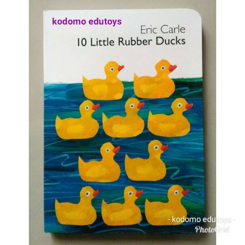 Promo 10 Little Rubber Ducks ( Board Book ) By Eric Carle, Buku Import ...
