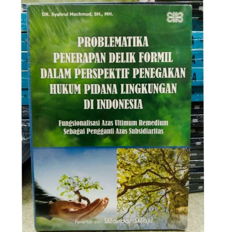 Promo Problematika Penerapan Delik Formil Penegakan Hukum Pidana ...