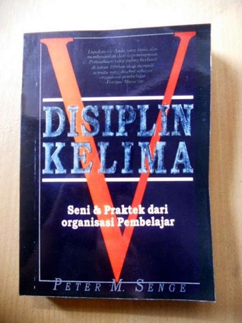 Promo Disiplin Kelima; Seni Dan Praktek Dari Organisasi Pembelajar ...