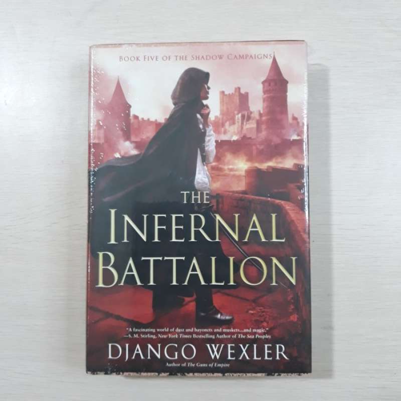 Promo The Infernal Battalion (The Shadow Campaigns #5) - Django Wexler ...
