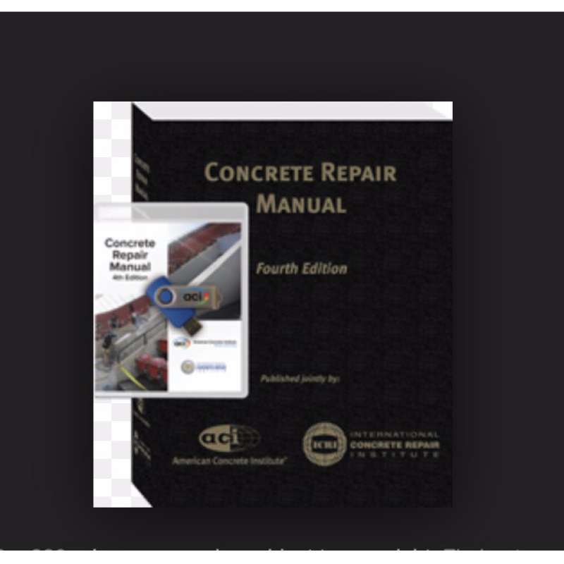 Promo Buku Concrete Repair Manual 4th Edition Set - Usb Book Pack - Aci Diskon 23% Di Seller ...