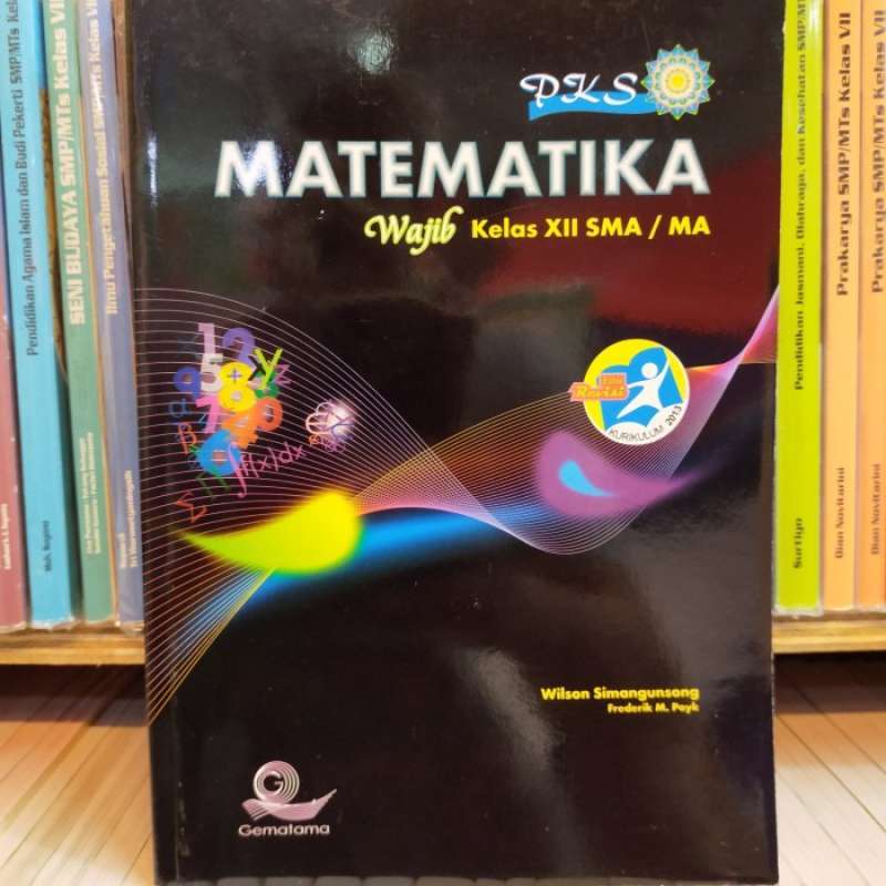 Jual PKS MATEMATIKA WAJIB KELAS XII SMA/MA REVISI di Seller Pilihan Shop - Harapan Jaya, Kota ...