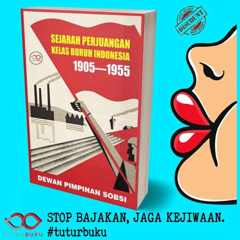 Jual Sejarah Perjuangan Kelas Buruh Indonesia 1905 - 1955 Dewan ...