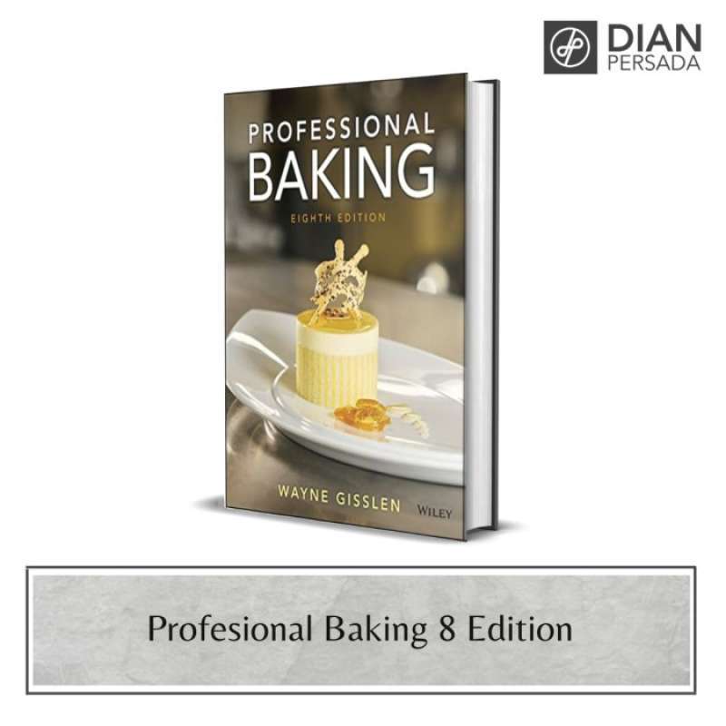 Promo Buku Professional Baking 8th Edition 9781119744993 Diskon 23% Di ...