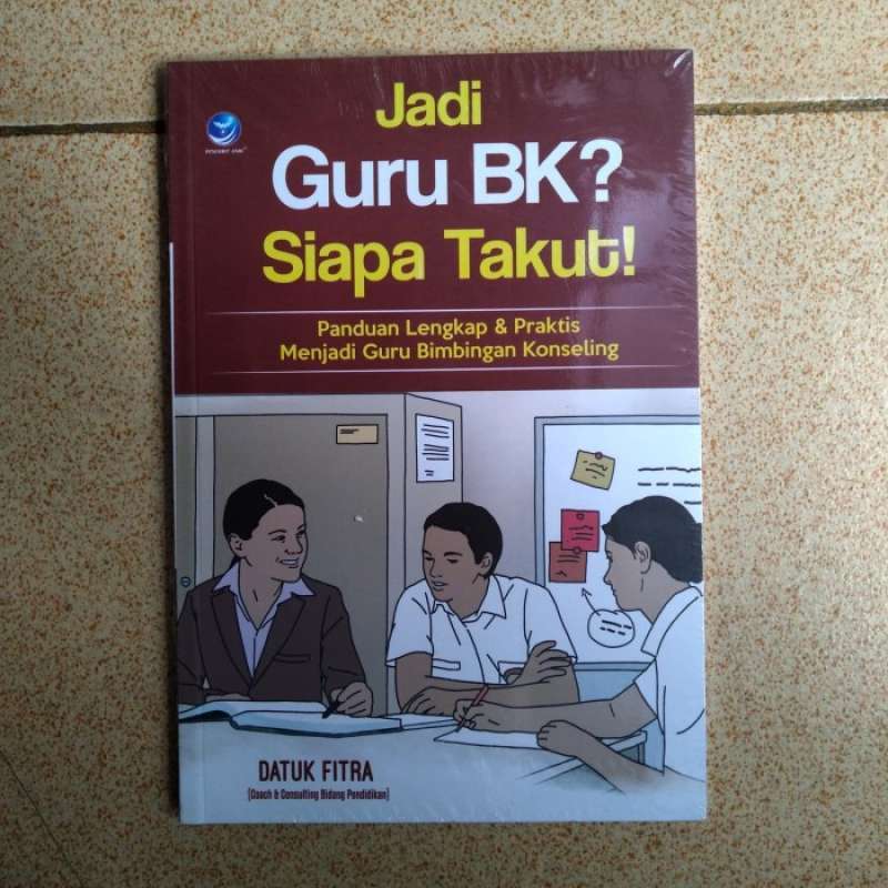 Promo Buku Jadi Guru Bk Siapa Takut - Datuk Fitra Diskon 23% Di Seller ... Promo Buku Jadi Guru Bk Siapa Takut - Datuk Fitra Diskon 23% Di Seller ...