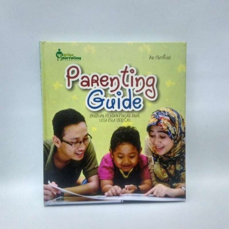 Promo Parenting Guide : Panduan Pendampingan Anak Usia Pra Sekolah Diskon 23% Di Seller Zawaru ...