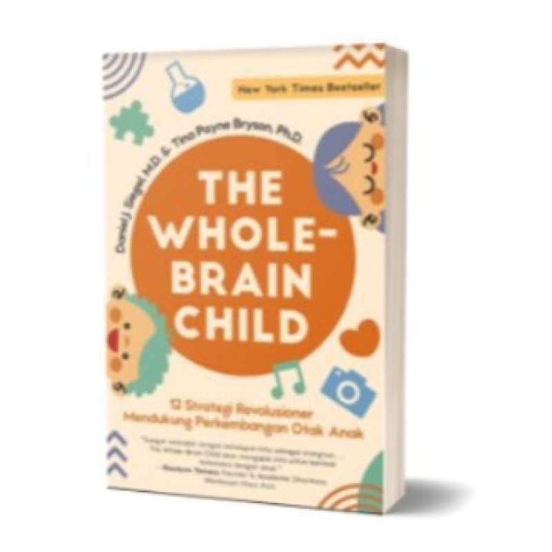 Jual Buku The Whole Brain Child - Noura Books - The Yes Brain Di Seller ...