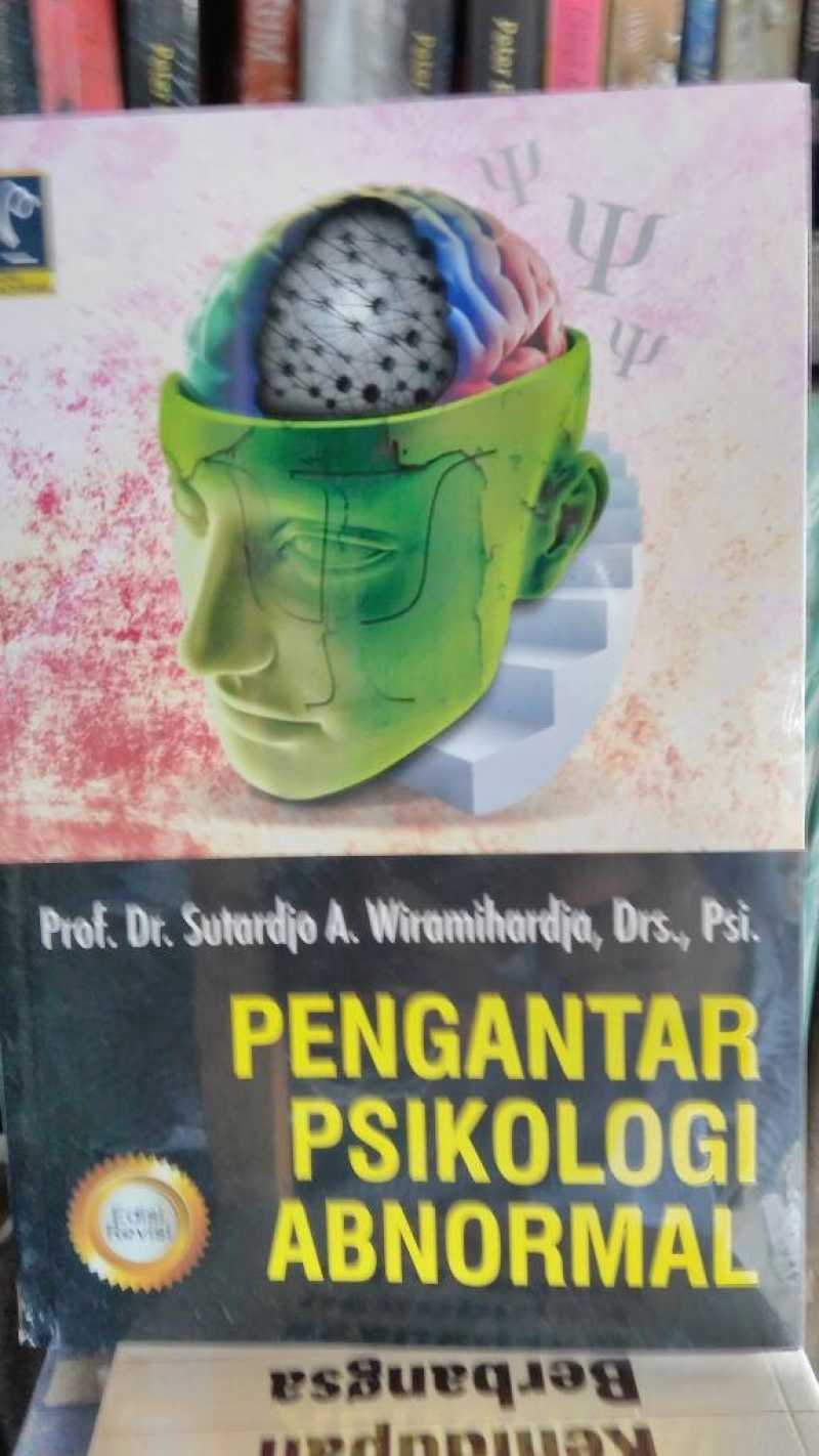 Promo Pengantar Psikologi Abnormal Prof Dr Sutardjo Wiramihardja, Psi ...