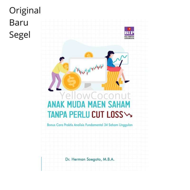 Promo Anak Muda Maen Saham Tanpa Perlu Cut Loss - Dr.Ir.Herman Surdiatno Soe Diskon 23% di ...