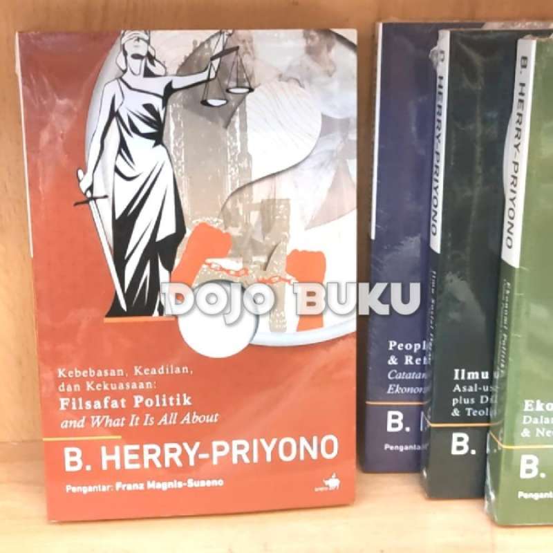 Promo Buku Kebebasan Keadilan Dan Kekuasaan Filsafat Politik And What