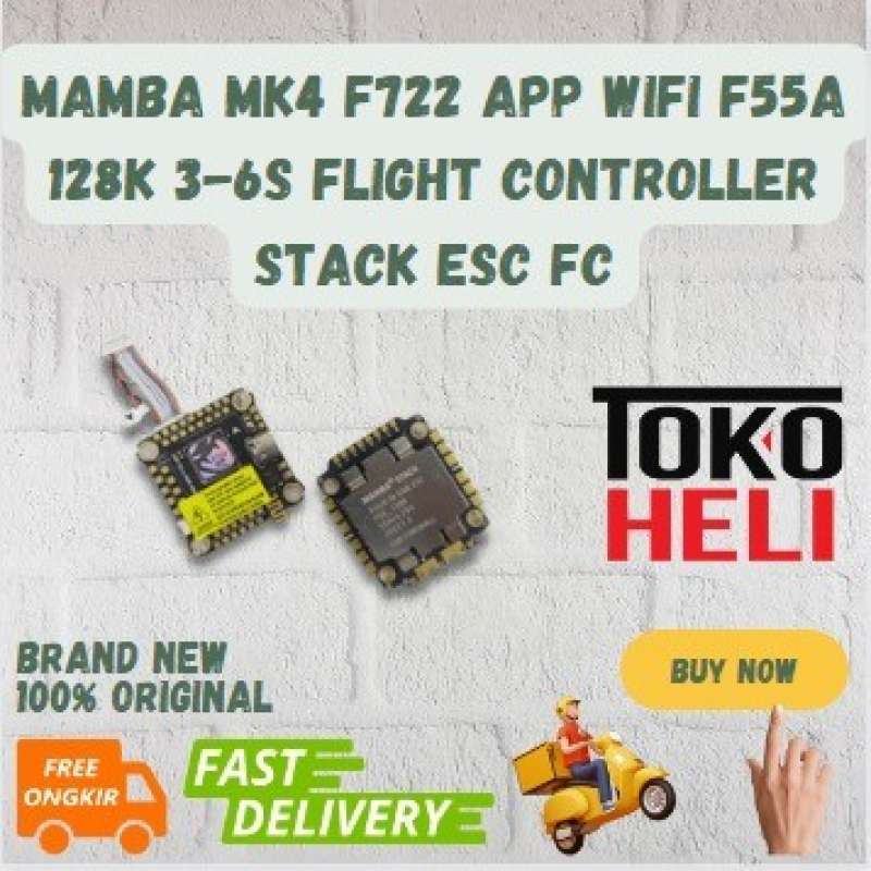 Promo Mamba MK4 F722 APP Wifi F55A 128K 3-6S Flight Controller Stack ESC FC Diskon 23% di Seller ...