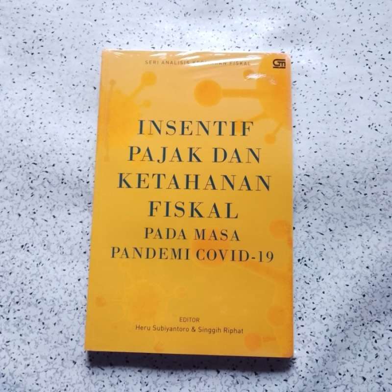 Promo Buku Ekonomi Insentif Pajak Dan Ketahanan Fiskal Pada Masa ... Promo Buku Ekonomi Insentif Pajak Dan Ketahanan Fiskal Pada Masa ...