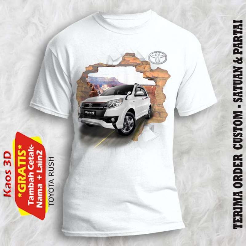 Jual Kaos Mobil Toyota Rush Ukuran Anak Sampai Dewasa Kualitas Gambar ... Jual Kaos Mobil Toyota Rush Ukuran Anak Sampai Dewasa Kualitas Gambar ...