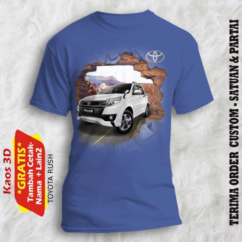 Jual KAOS MOBIL TOYOTA RUSH UKURAN ANAK SAMPAI DEWASA KUALITAS GAMBAR ... Jual KAOS MOBIL TOYOTA RUSH UKURAN ANAK SAMPAI DEWASA KUALITAS GAMBAR ...